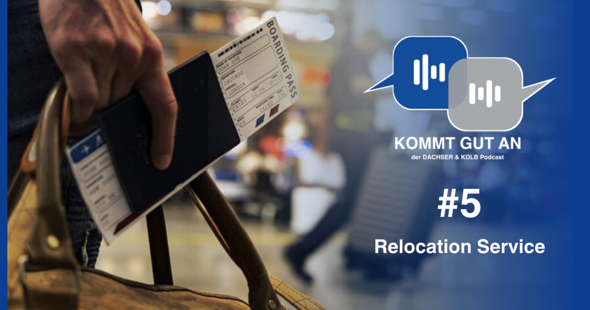 "KOMMT GUT AN" - Podcast #5: Relocation Service